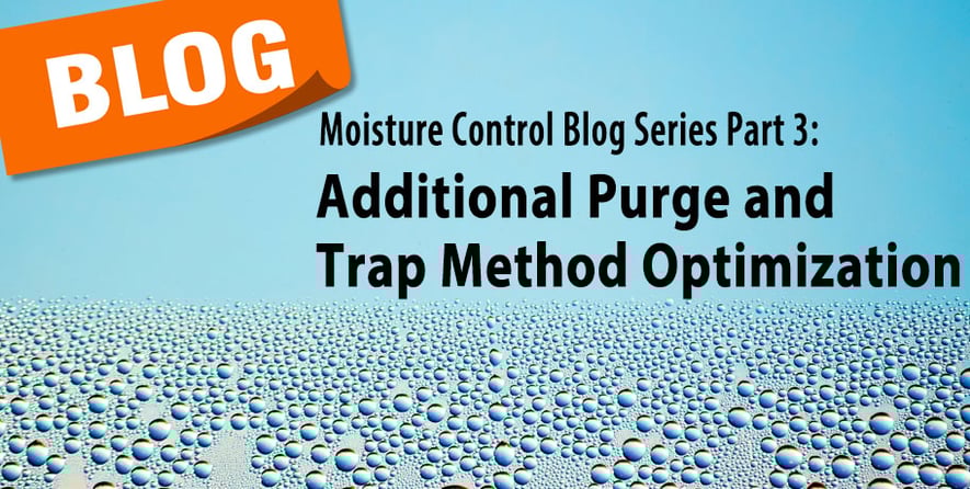 Moisture Control Blog Series Part 3: Ways to optimize moisture control ...